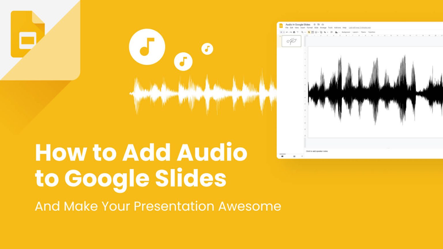 How to add audio to google slides: Customize Your Presentation